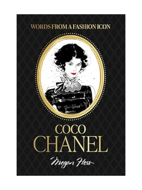 Words from a Fashion Icon: Coco Chanel – Five Gold Monkeys